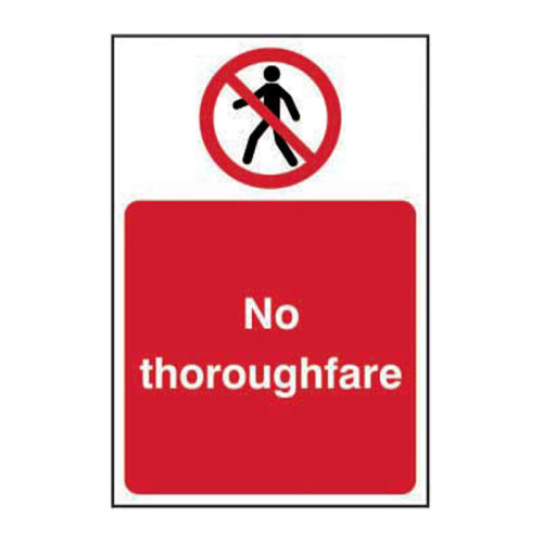 Spectrum Industrial - 'No Thoroughfare' Sign, Non Adhesive Rigid 1mm ... Spectrum Industrial - 'No Thoroughfare' Sign, Non Adhesive Rigid 1mm ...